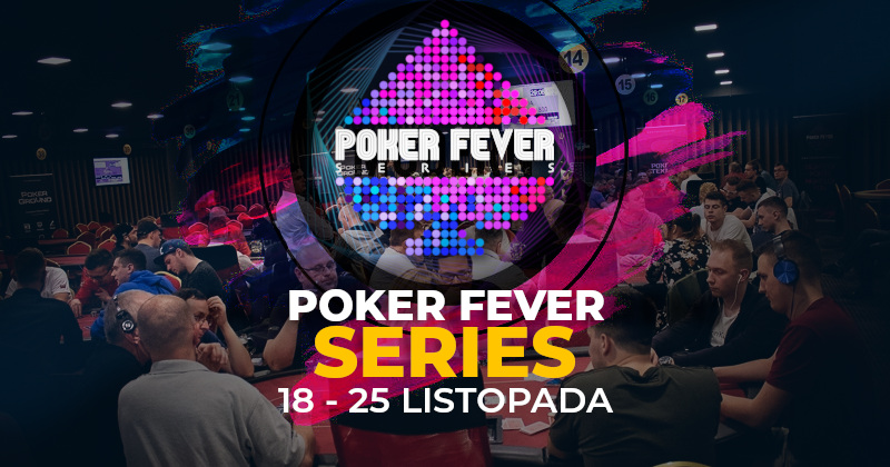Poker Fever Series - organizatorzy dodają satelitę do Super High ...